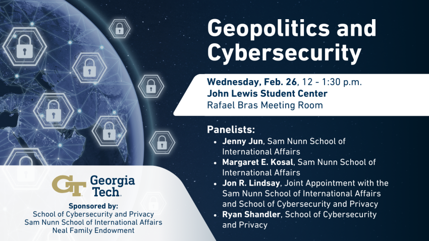 Geopolitics and Cybersecurity | School of Cybersecurity and Privacy